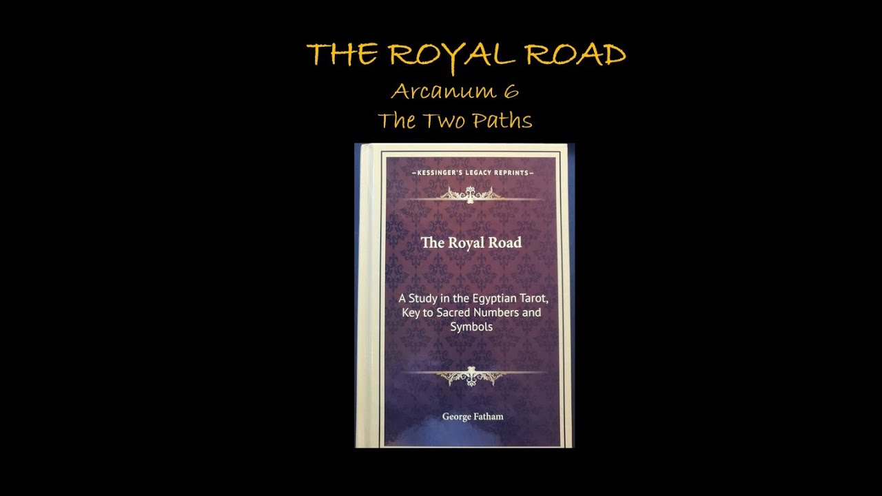 The Royal Road: Arcanum 6 - The Two Paths - YouTube