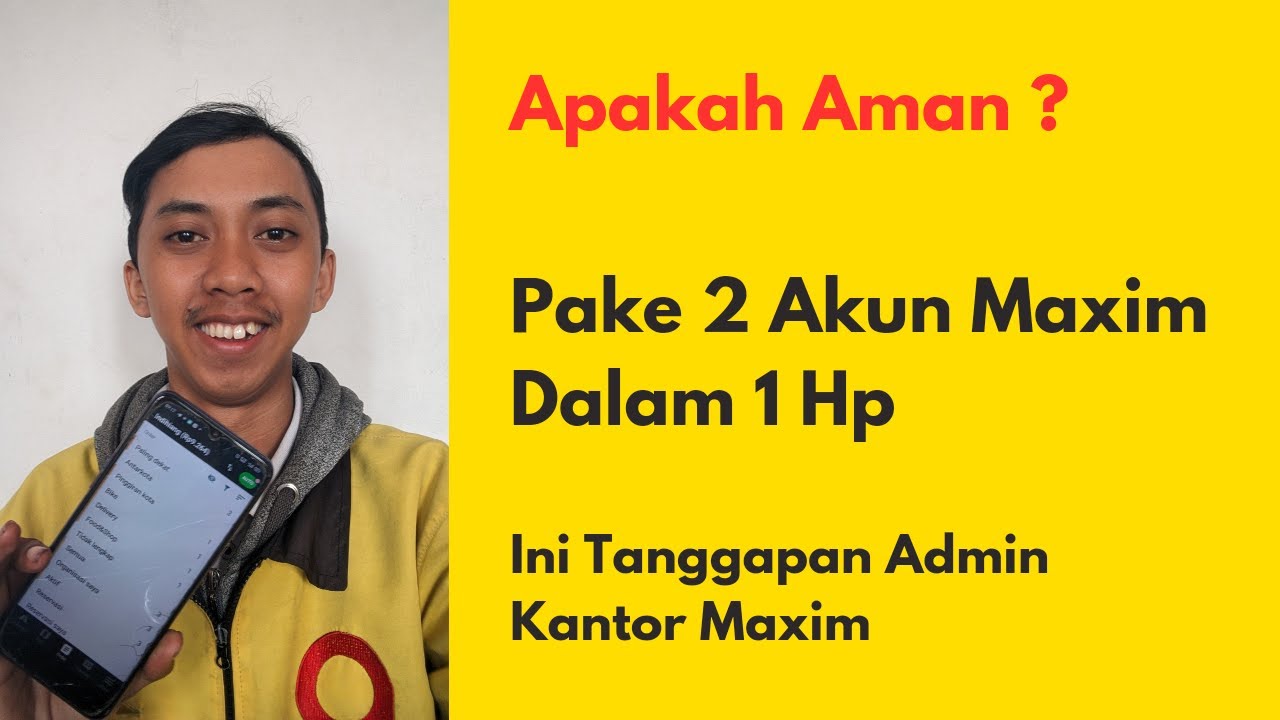 2 Akun Maxim Driver Dalam 1 Hp | Seputar Maxim - YouTube