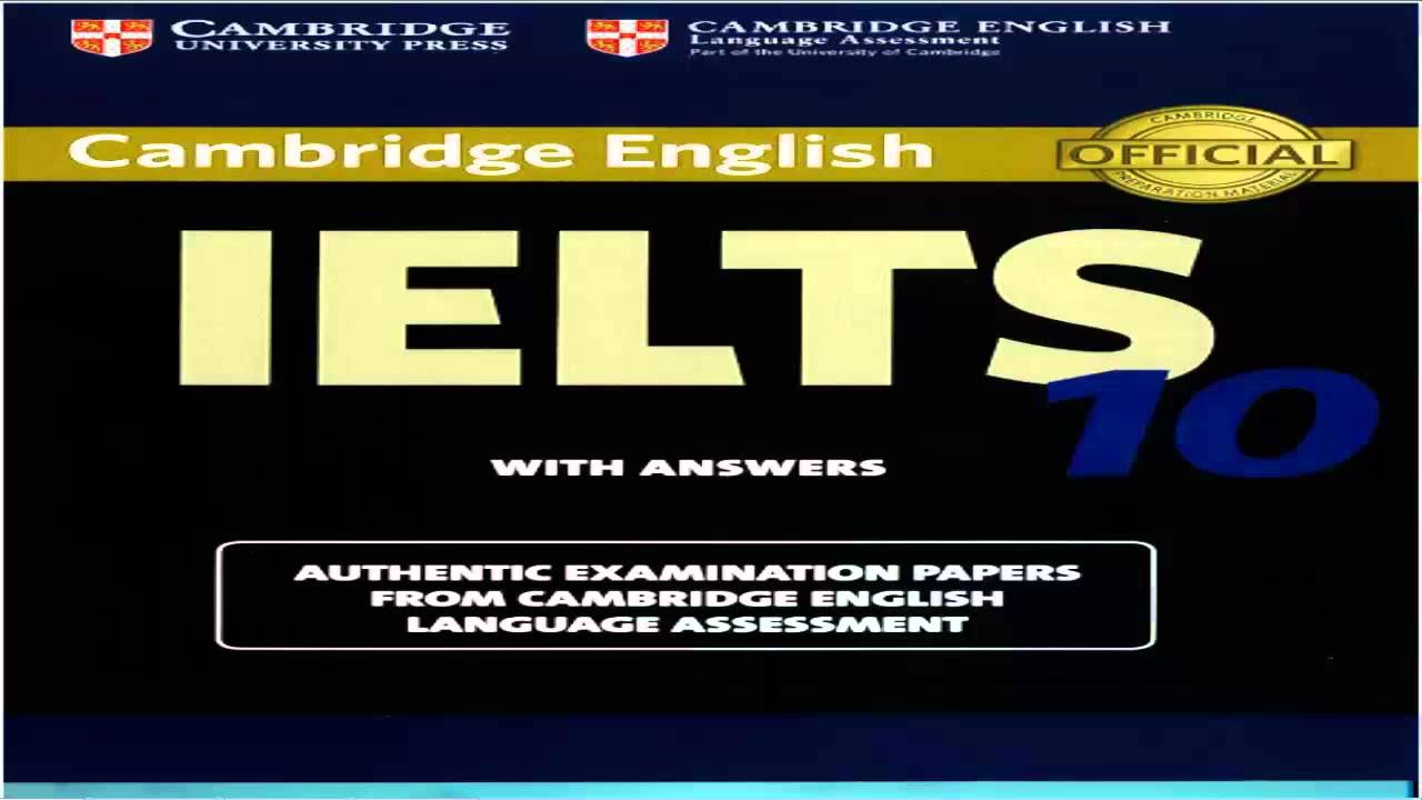 Cambridge IELTS 10 - YouTube