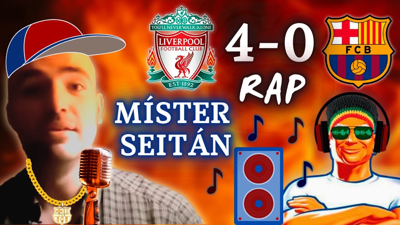 RAP Liverpool 4 - Barcelona 0 - Mister Seitan - YouTube