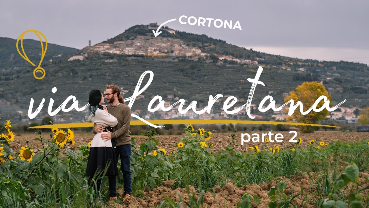 CORTONA E LA VAL DI CHIANA 🚴‍♀️ Viaggio sulla Via Lauretana - YouTube