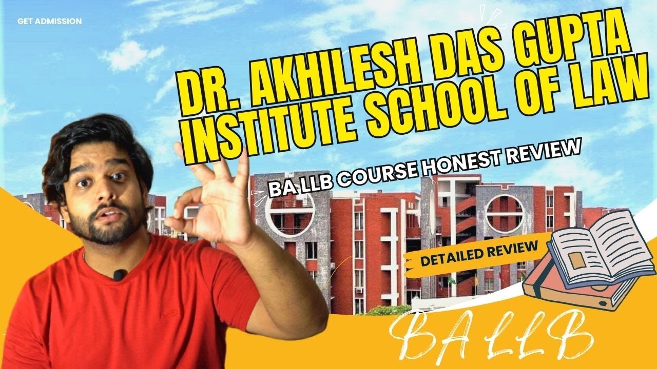 Dr. Akhilesh Das Gupta Institute & School of law | BA LLB Course | Best ...
