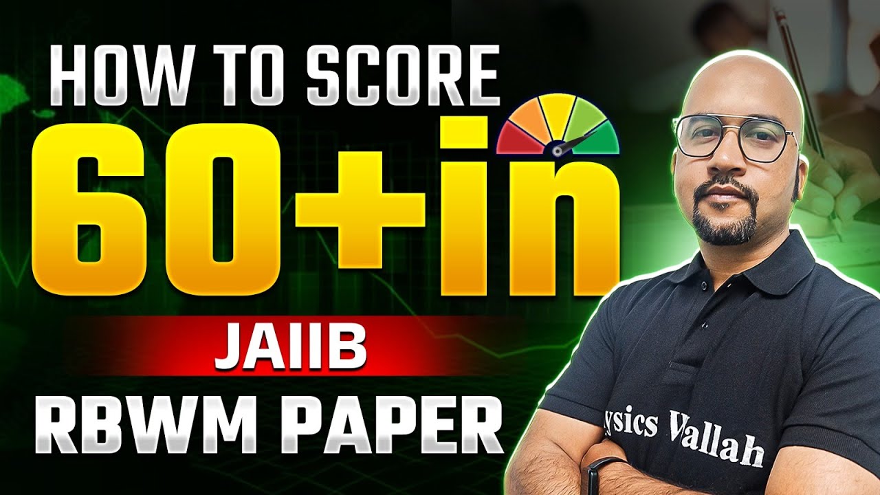 JAIIB RBWM 2024 | How to Score 60+ in JAIIB - RBWM Paper | RBWM By ...