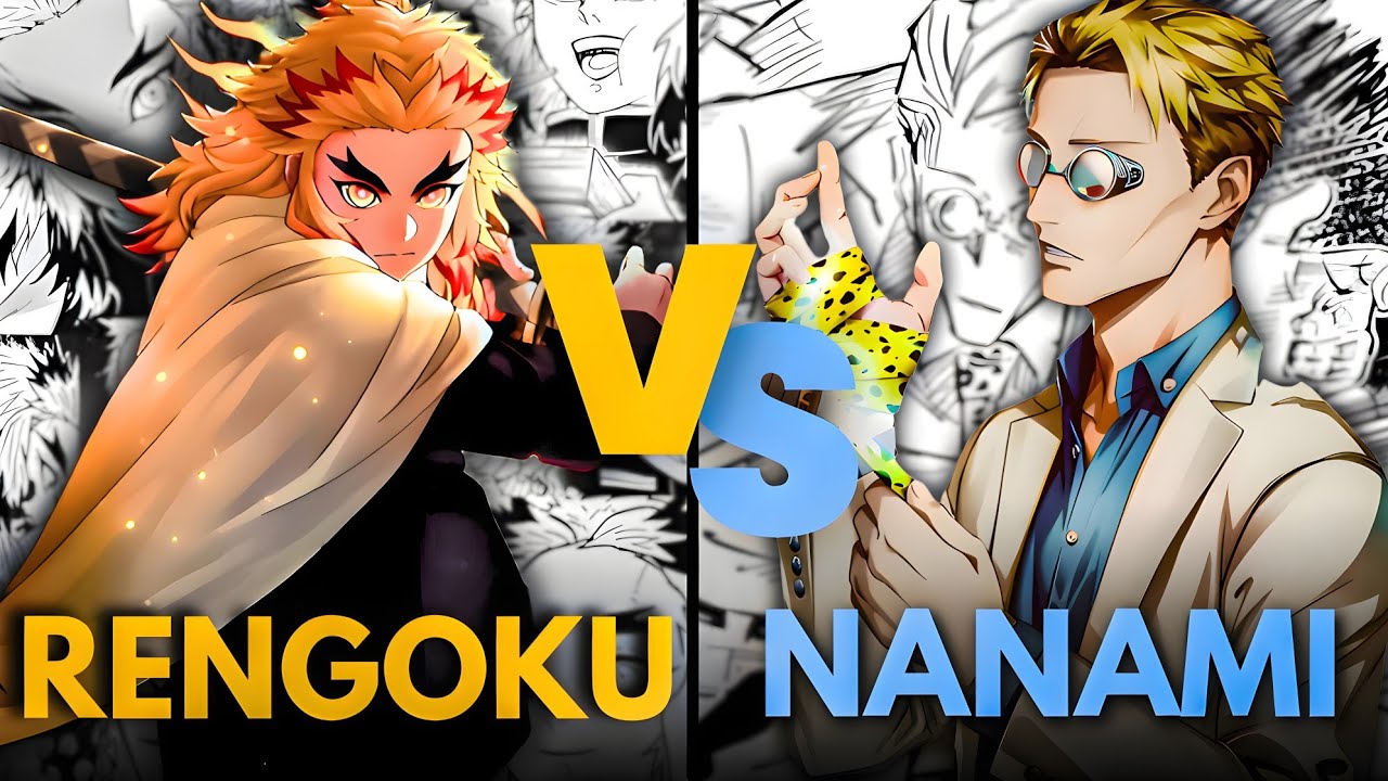Rengoku vs Nanami | Who's the Strongest? - YouTube
