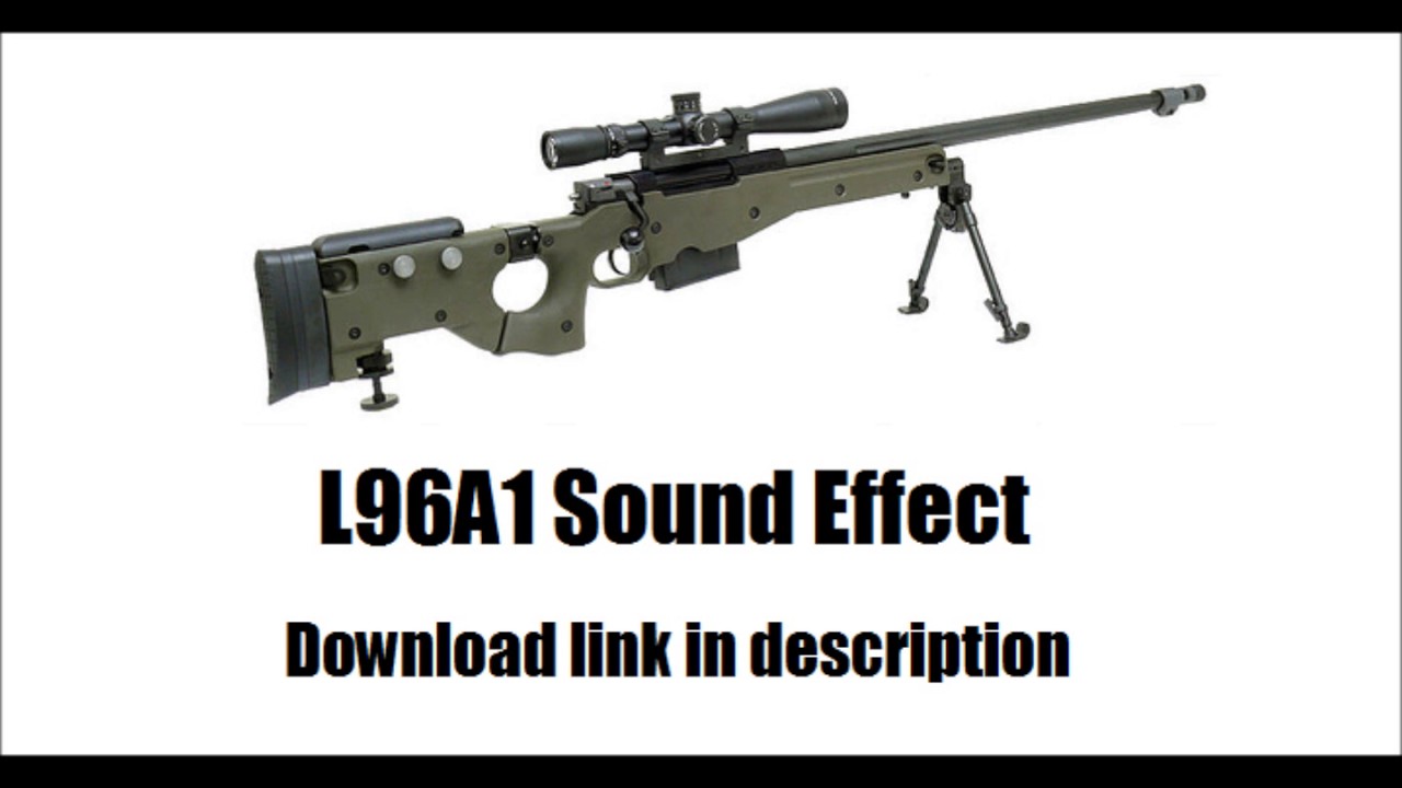 Black Ops Sniper Sound Effect: L96A1 (Download link in description ...