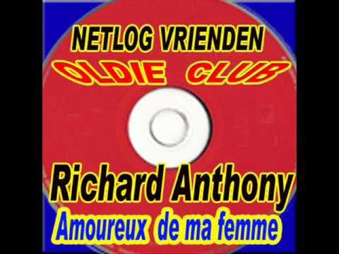 Richard Anthony - Amoureux de ma femme - YouTube