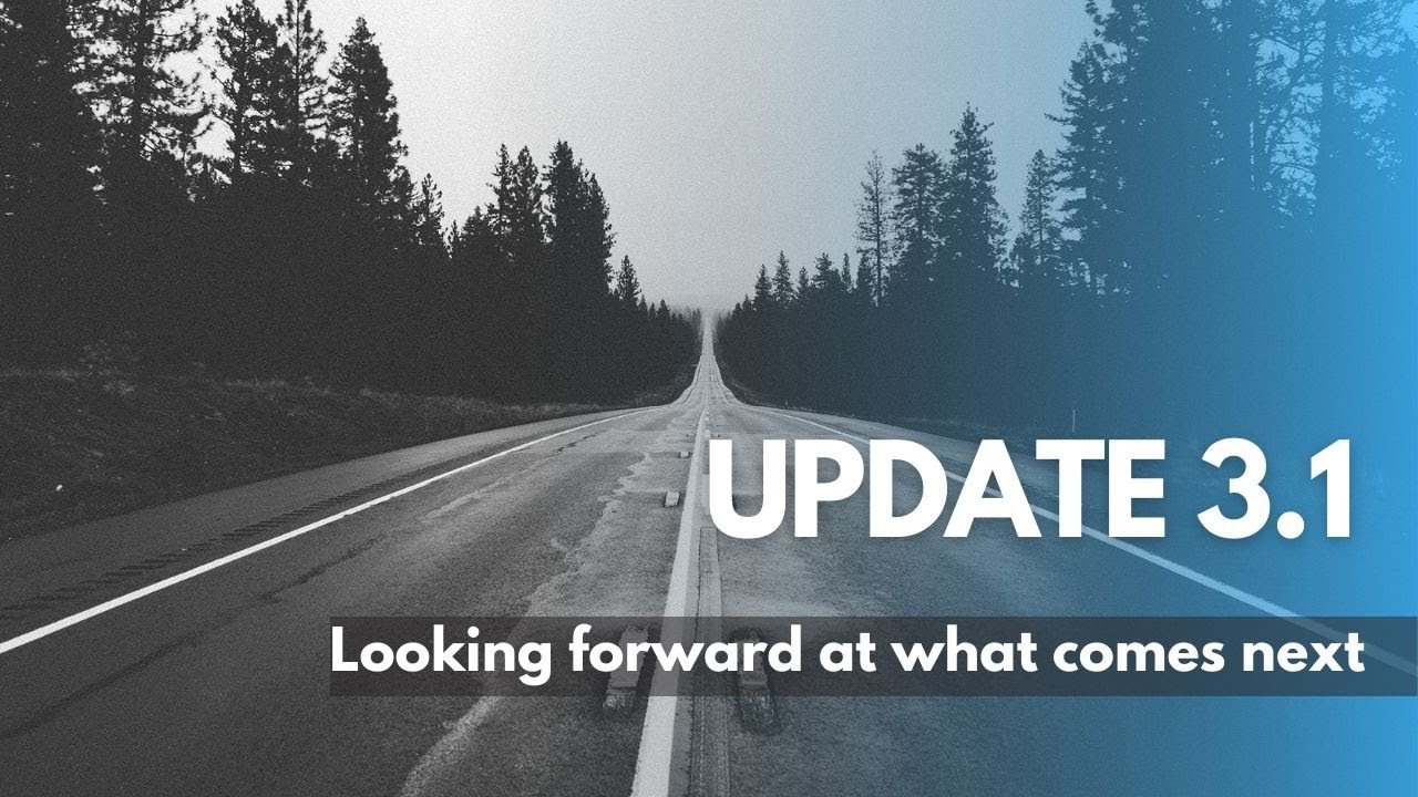 A Quick Update | Update 3.1 - YouTube
