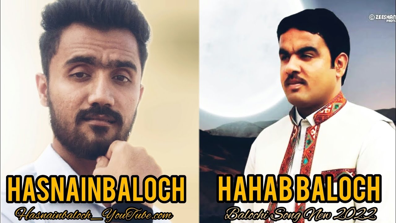 Hahab Baloch New song 2022 video Editor Hasnain Baloch - YouTube