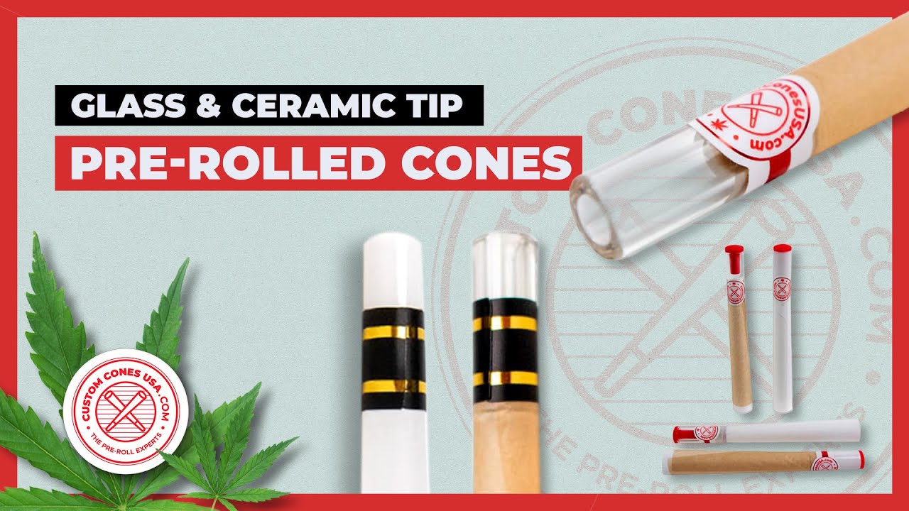 Glass & Ceramic Tipped CONES!! | Pre-Roll Product Overview - YouTube