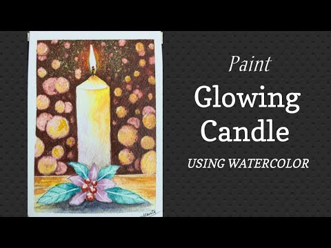 How to paint a CANDLE with Watercolors/GLOWING CANDLE/watercolor ...