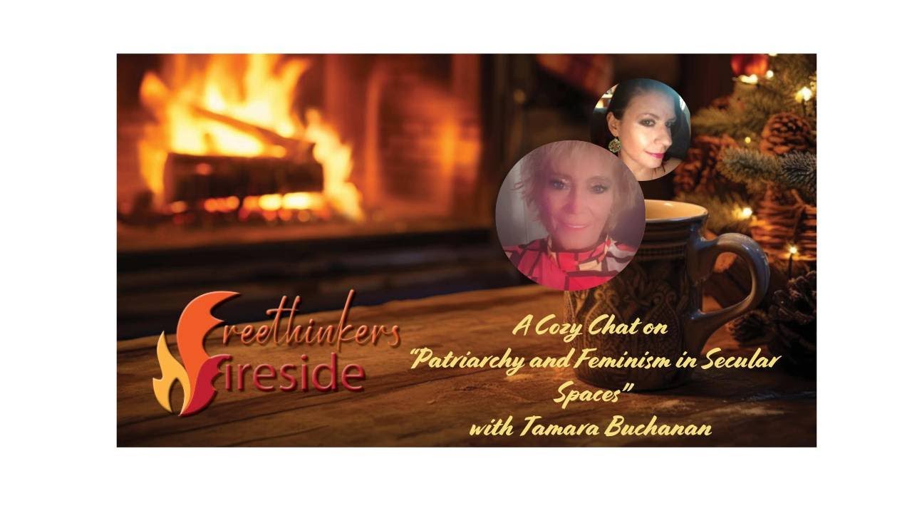 FreeThinkers Fireside with Guest Tamara Buchanan - YouTube