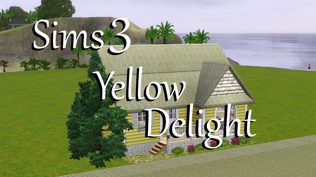 Sims 3: Yellow Delight~Speed Build - YouTube