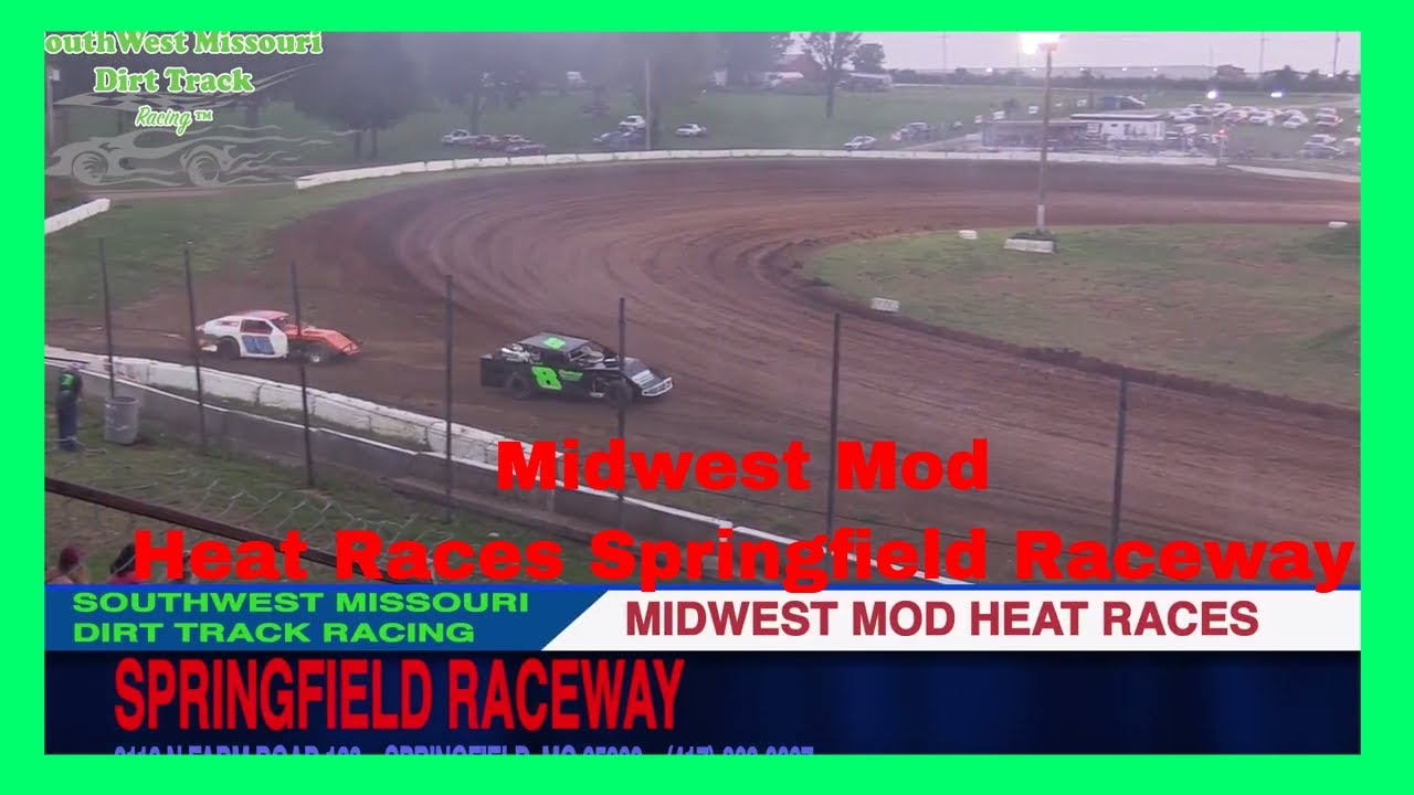 Midwest Modifieds Heat Races Springfield Raceway September 2, 2017 ...