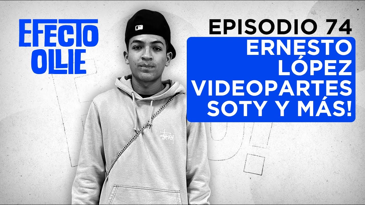 ENTREVISTA SHADI / VIDEOPARTES / SOTY / EFECTO OLLIE - Ep #74 Neto ...