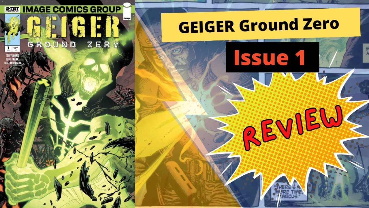 Geiger : Ground Zero Issue 1 Review Chapter 1 From Monster To Man And ...
