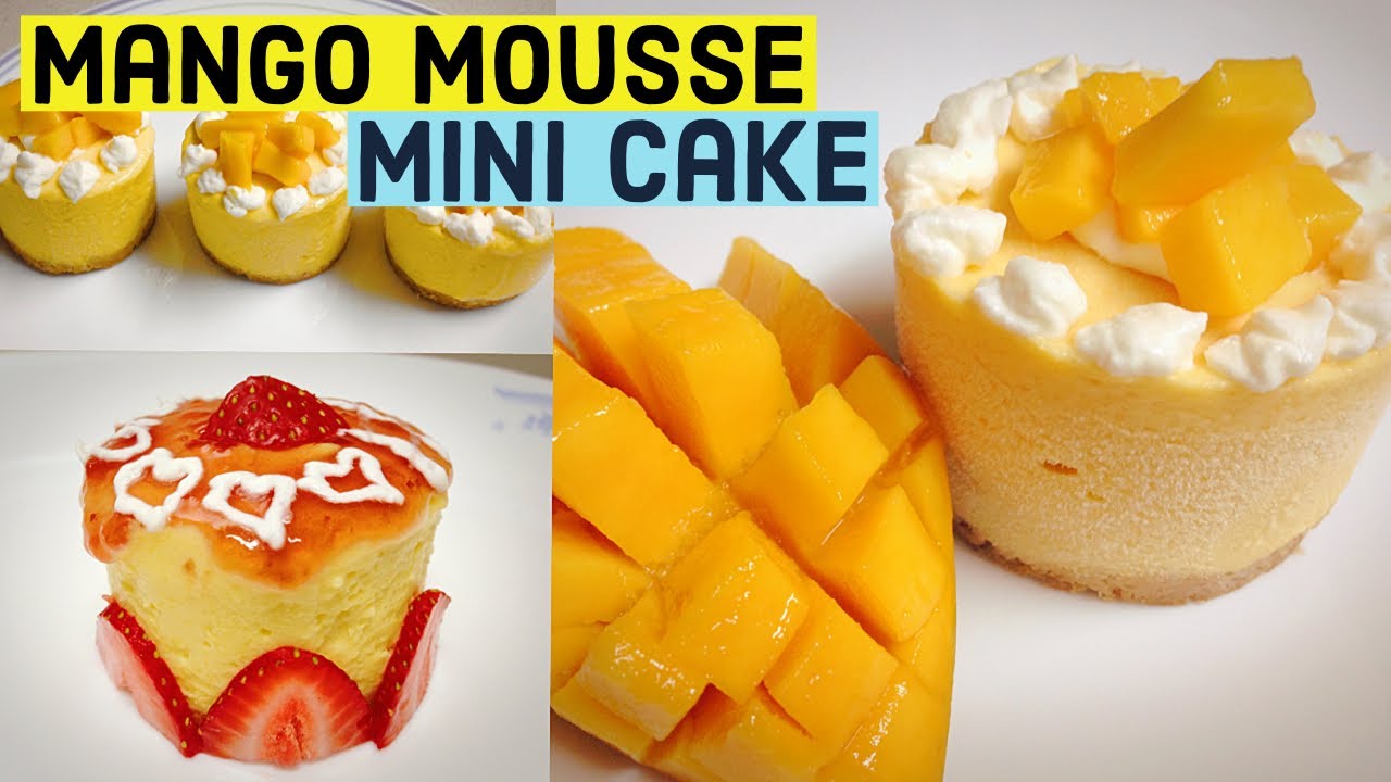 Mango Mousse Mini Cakes - YouTube