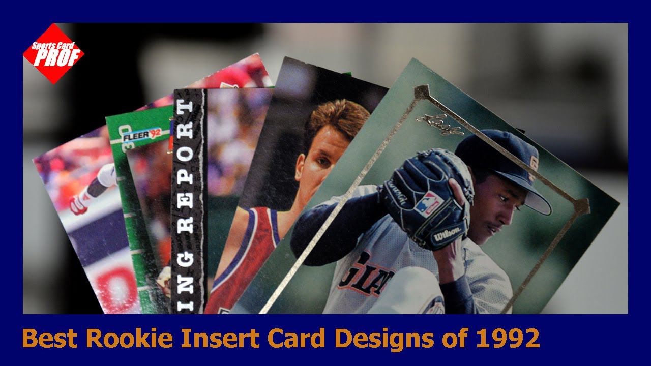 Best Rookie Insert Designs of 1992 - YouTube