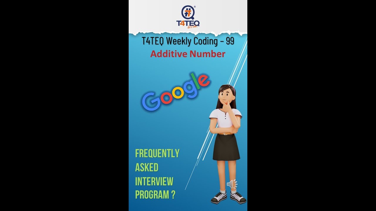 TWC 99 - Additive Number - Google Interview Program - YouTube