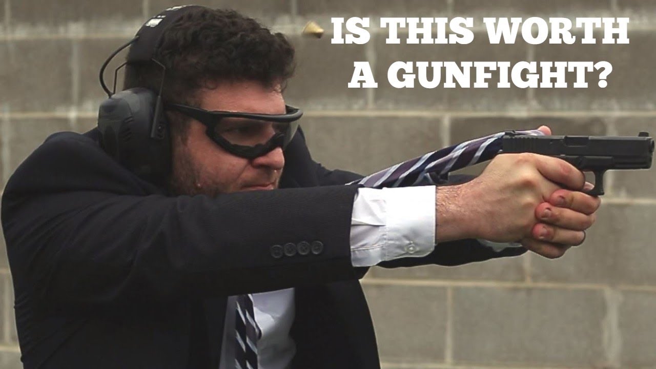 YOU'VE GOT TO ASK YOURSELF ONE QUESTION..."IS THIS WORTH A GUNFIGHT ...