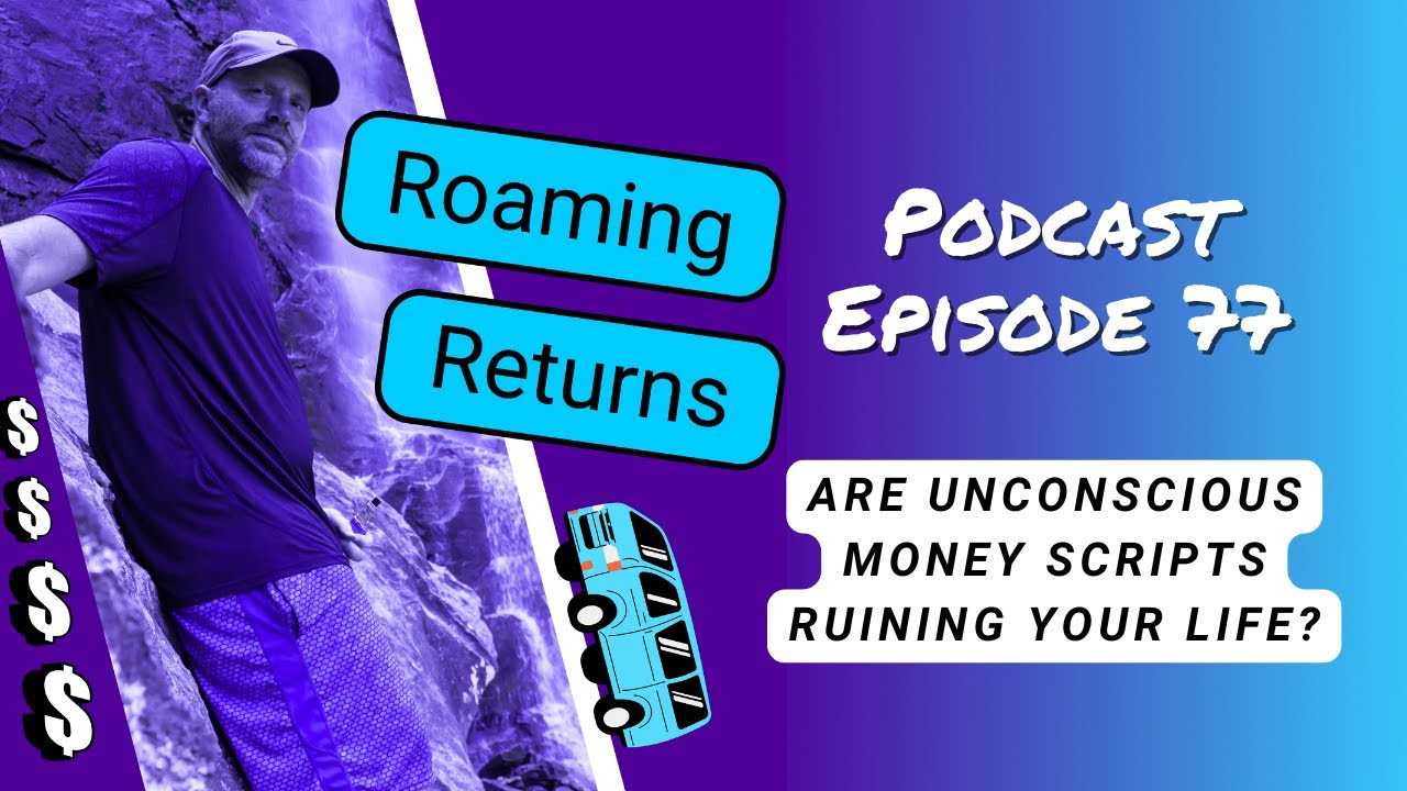 77 - What The #!$@ Are Money Scripts And Why They're Ruining Your Life ...