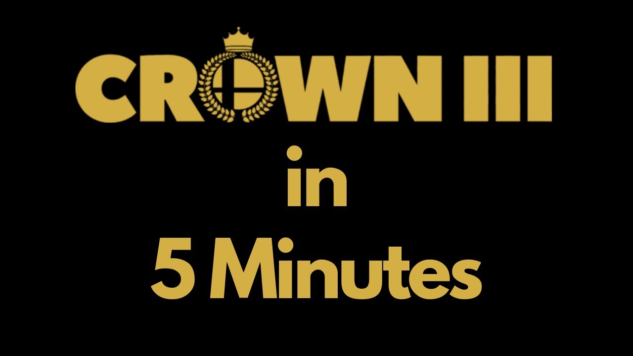 Crown 3 Explained in 5 Minutes - YouTube