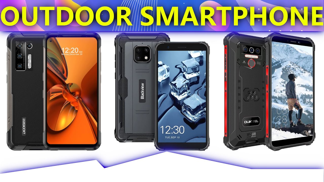 Outdoor Smartphone Test 2023 | Vorstellung der Besten 3♯ - YouTube