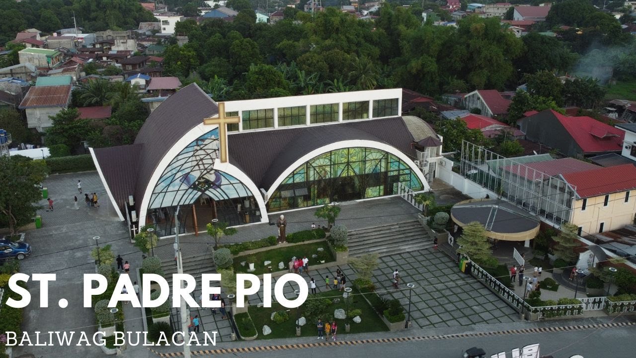 St. Padre Pio - Baliwag, Bulacan - YouTube