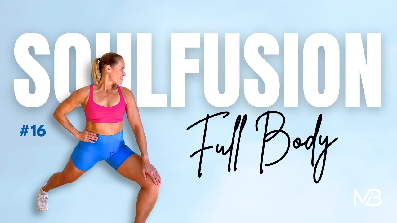SOULFUSION Full Body Workout Collection 16 - YouTube
