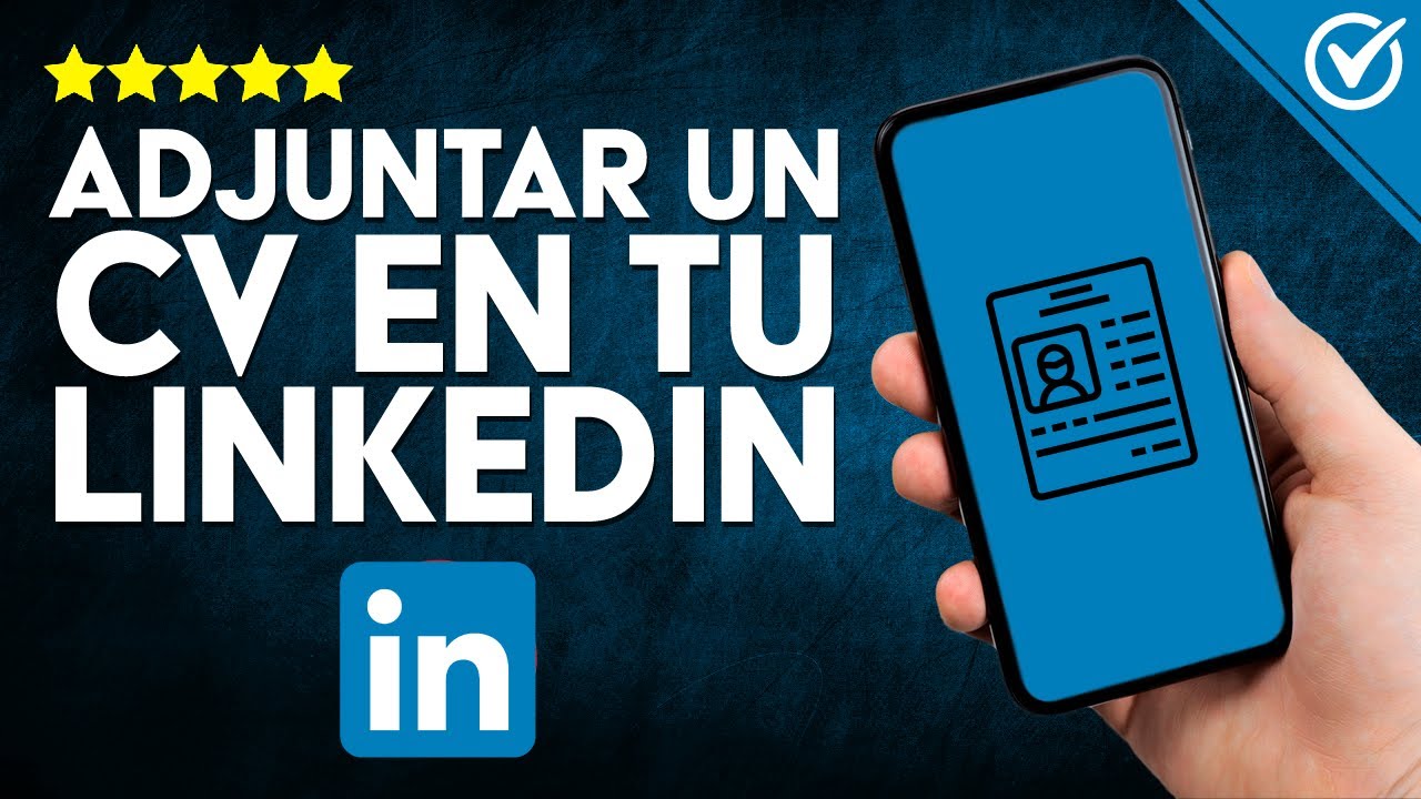 Cómo ADJUNTAR tu CV en LINKEDIN - Potencia tu Perfil en LinkedIn con tu ...