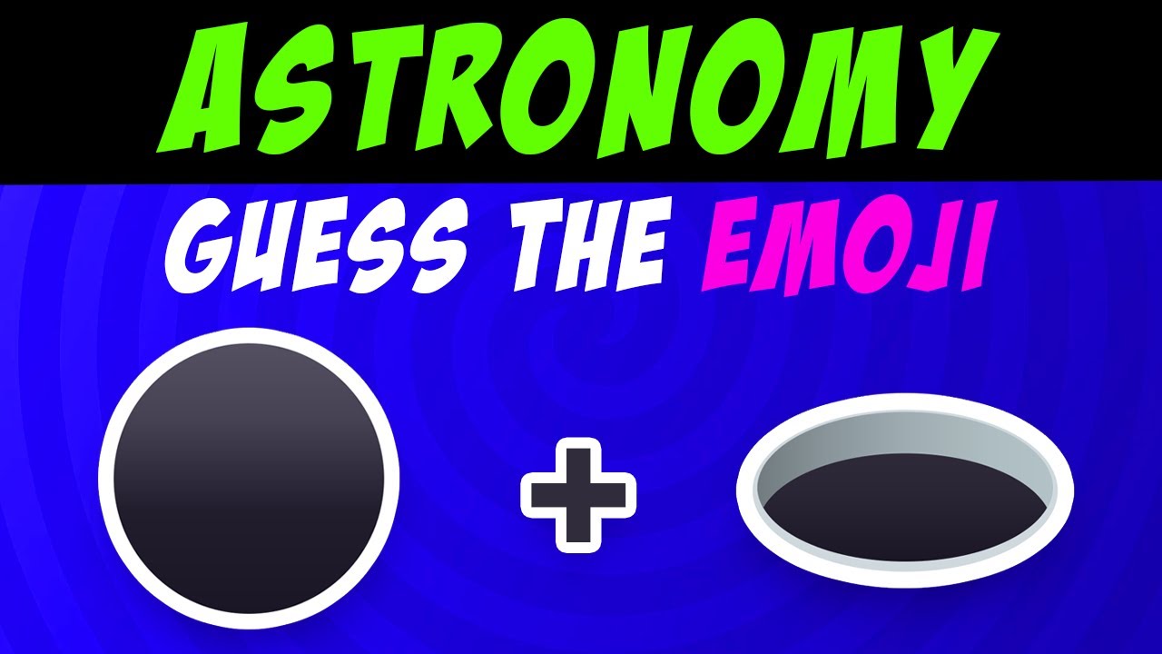 Guess the Emoji Astronomy & Space | Quiz | With Answer - YouTube