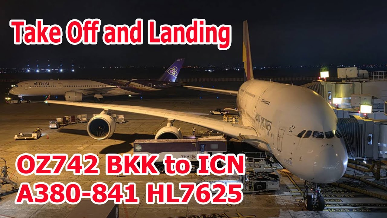 Flight View • Asiana airlines OZ742 A380-800 HL7625 BKK - ICN - YouTube