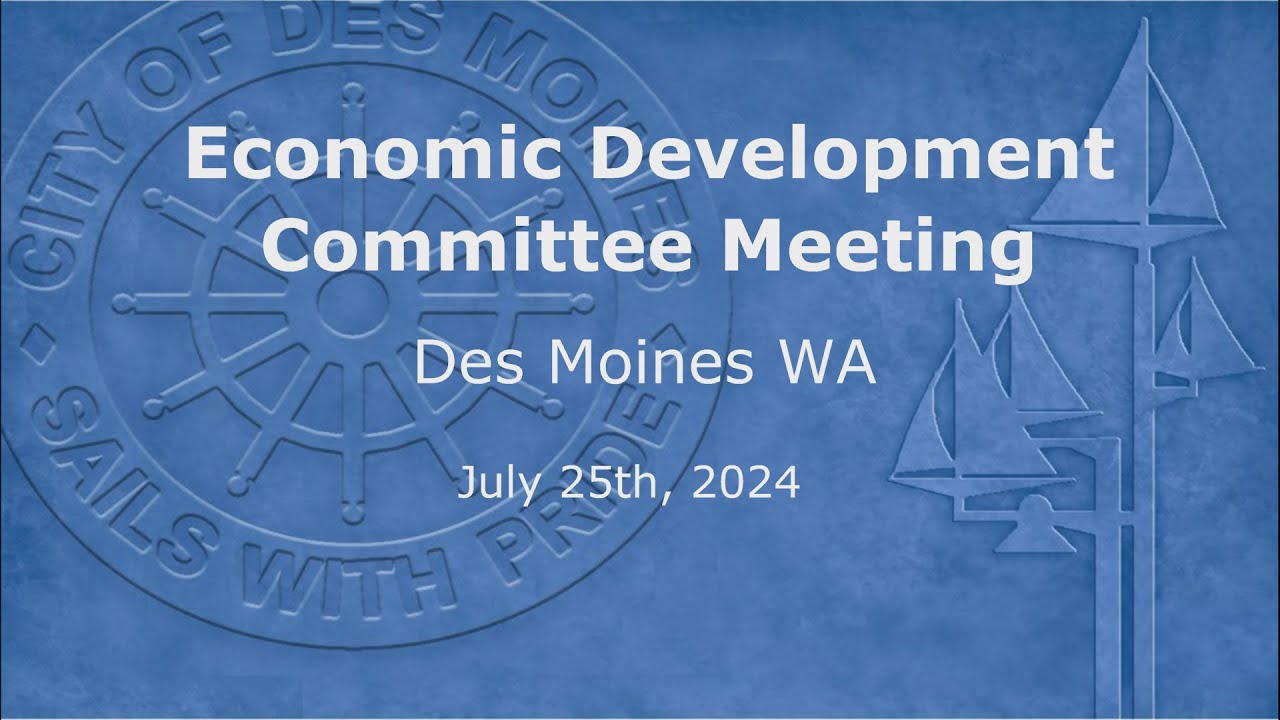 Economic Development Committee Meeting 07/25/2024 - YouTube