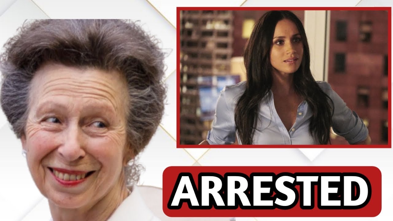 Princess Anne With Mi6 Caught And Arrested Meghan's Netflix Spy In ...