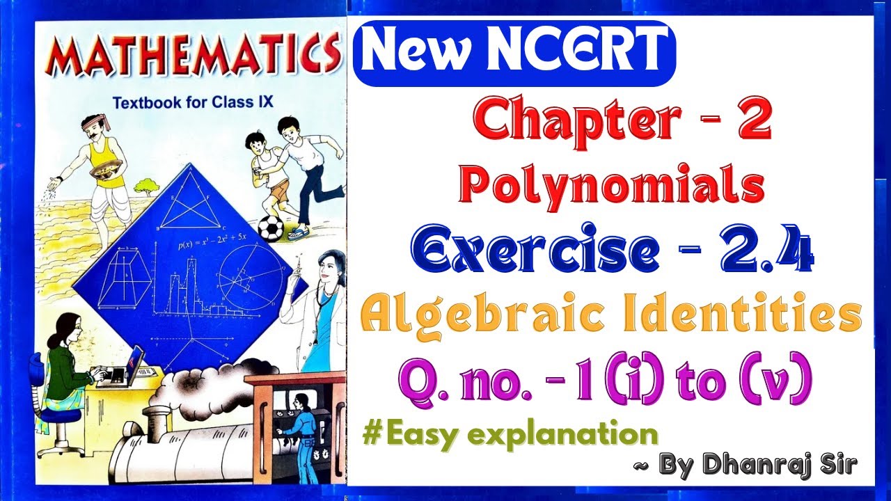 New NCERT | Class 9 Maths | Chapter 2 Polynomials | Exercise 2.4 Q.No ...