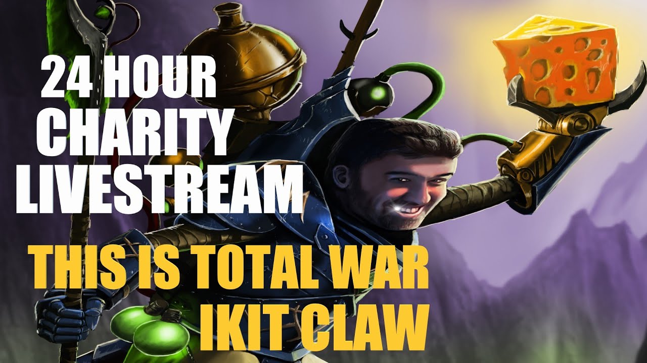 This is Total War Ikit Claw - 24 Hour Charity Livestream Part 2 - YouTube