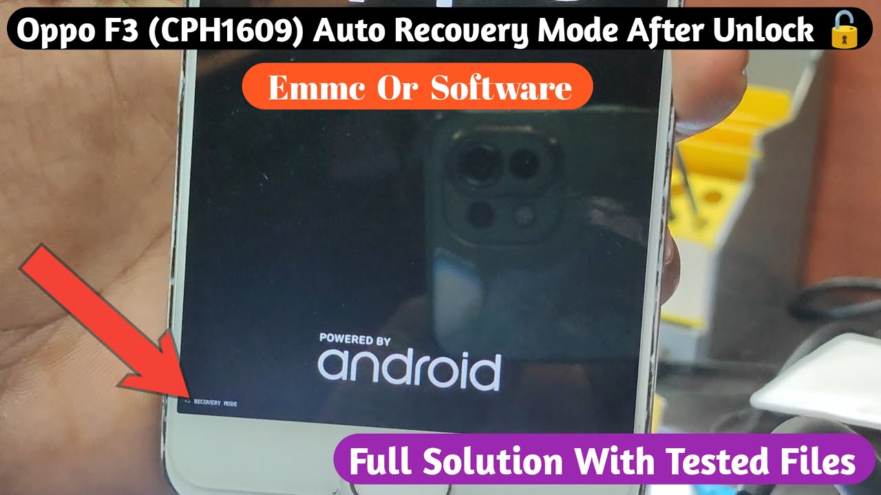 Oppo F3 (CPH1609) Auto Recovery Mode After Unlock || Oppo F3 Auto ...