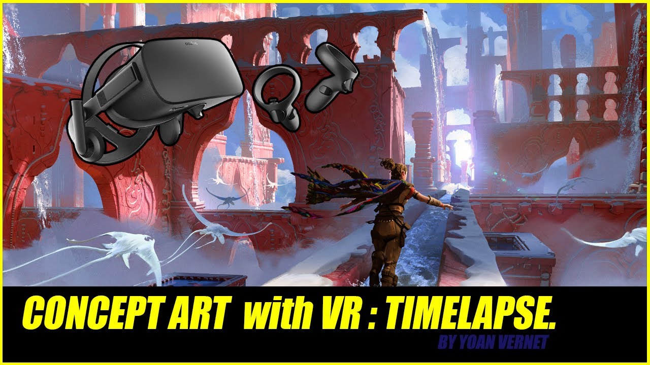 CONCEPT ART with VR : TIMELAPSE. - YouTube