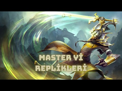 Master Yi Replikleri (Türkçe) || League of Legends