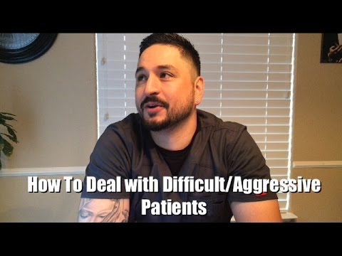Dealing with Difficult/Aggressive Patients - YouTube