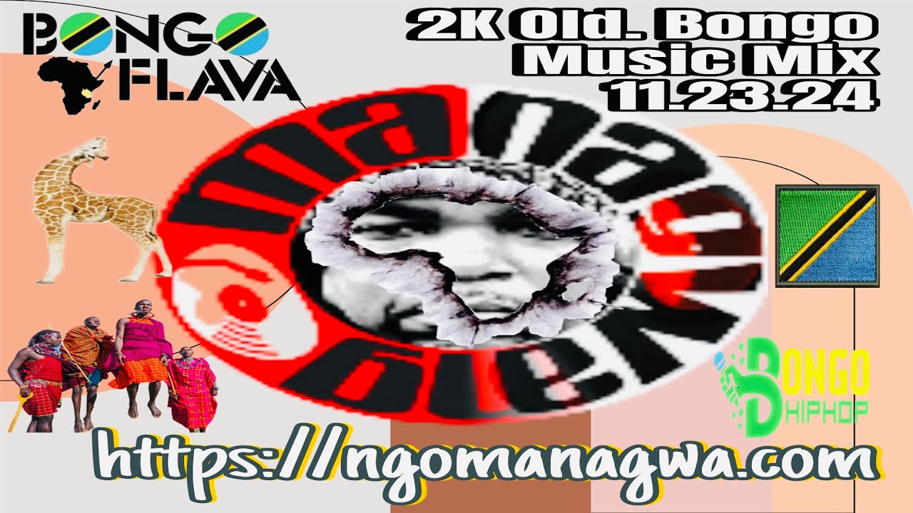 2K Old Bongo Music Mix 11.23.24 ©️DJ NGOMANAGWA - YouTube