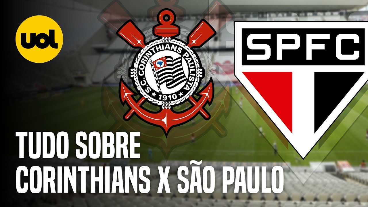 CORINTHIANS X SÃO PAULO: ONDE ASSISTIR AO VIVO, HORÁRIO E PROVÁVEIS ...
