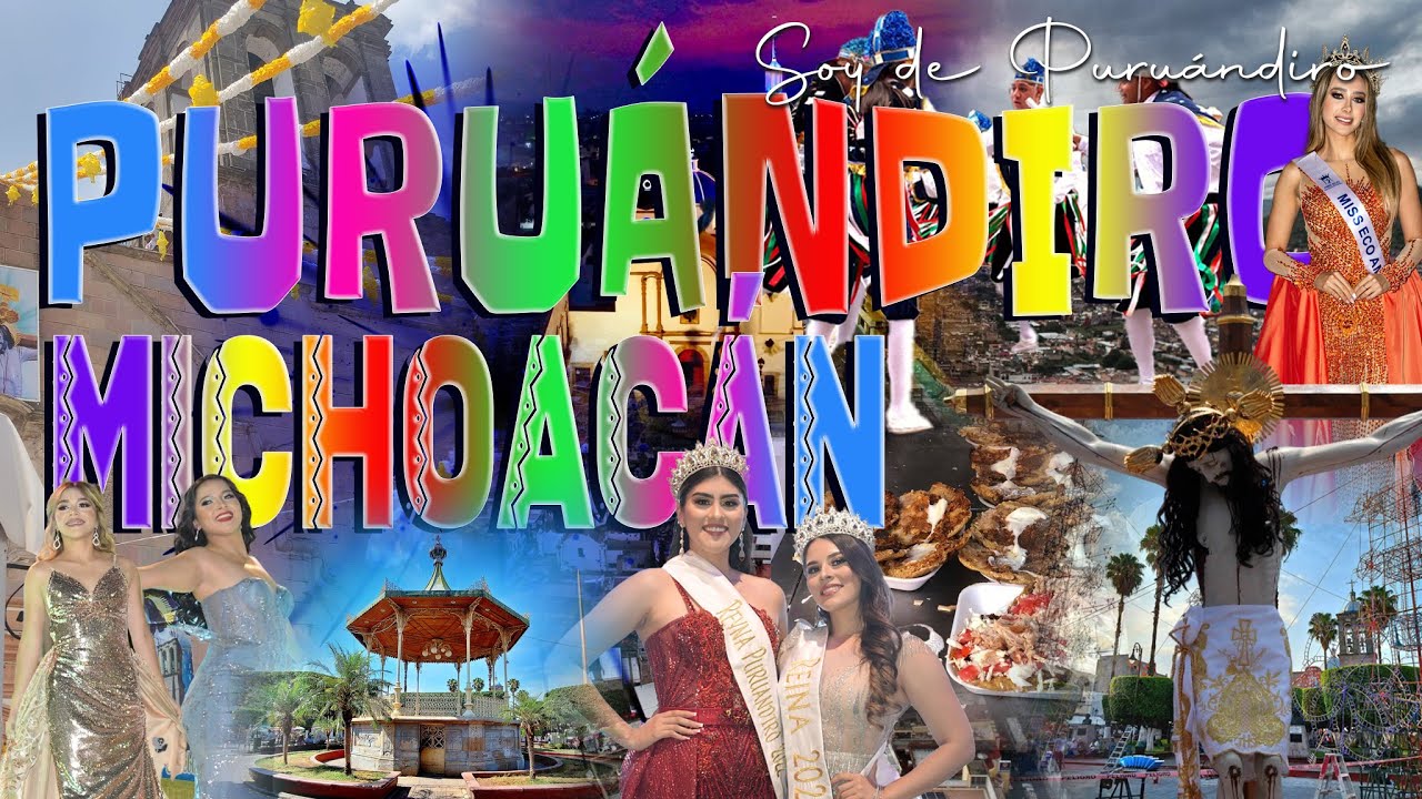 PURUÁNDIRO MICHOACÁN - YouTube