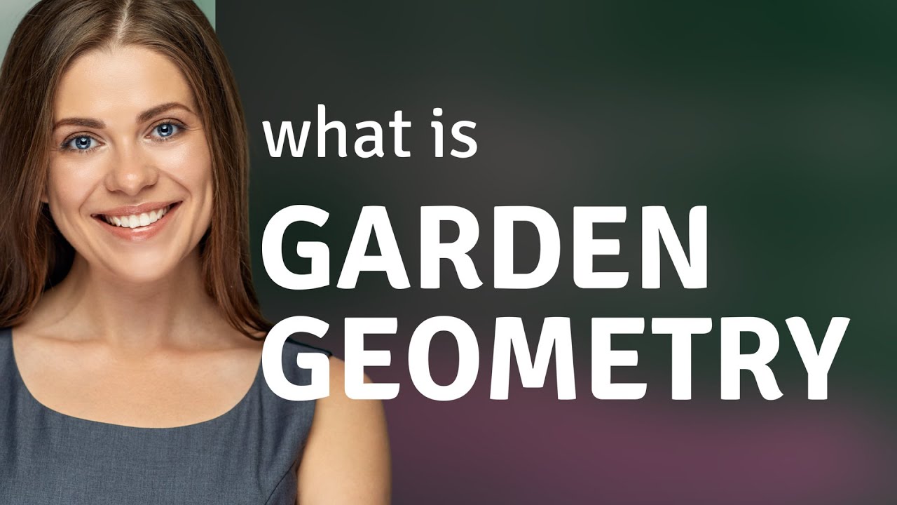 Garden Geometry: Exploring the Art of Landscaping - YouTube