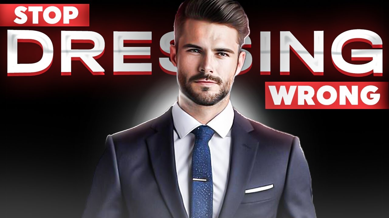 10 Ways Men Are Dressing Wrong - YouTube