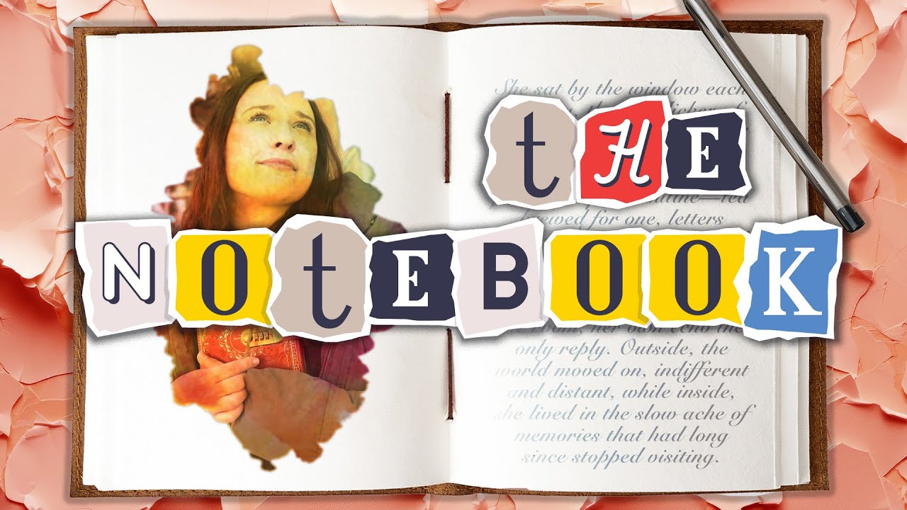 The Notebook - YouTube