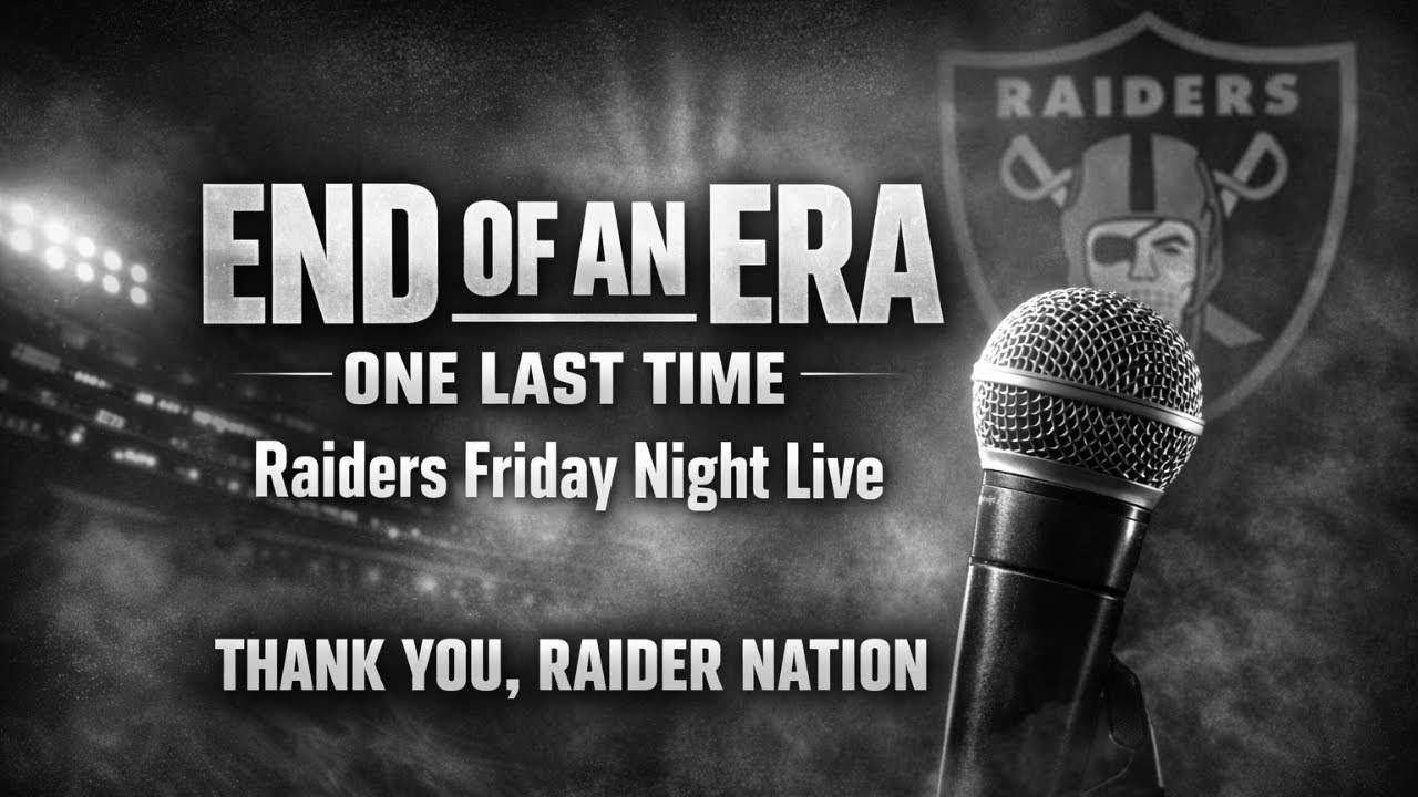FINAL MIC DROP 🚨 | Raiders Friday Night LIVE Goes Off the Air | 9PM EST ...