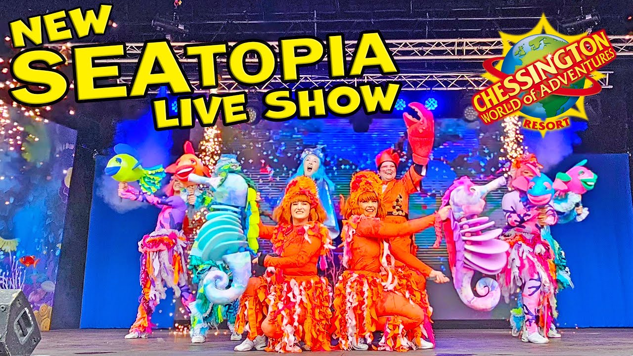 NEW Seatopia Live Show at Chessington World of Adventures (July 2024 ...