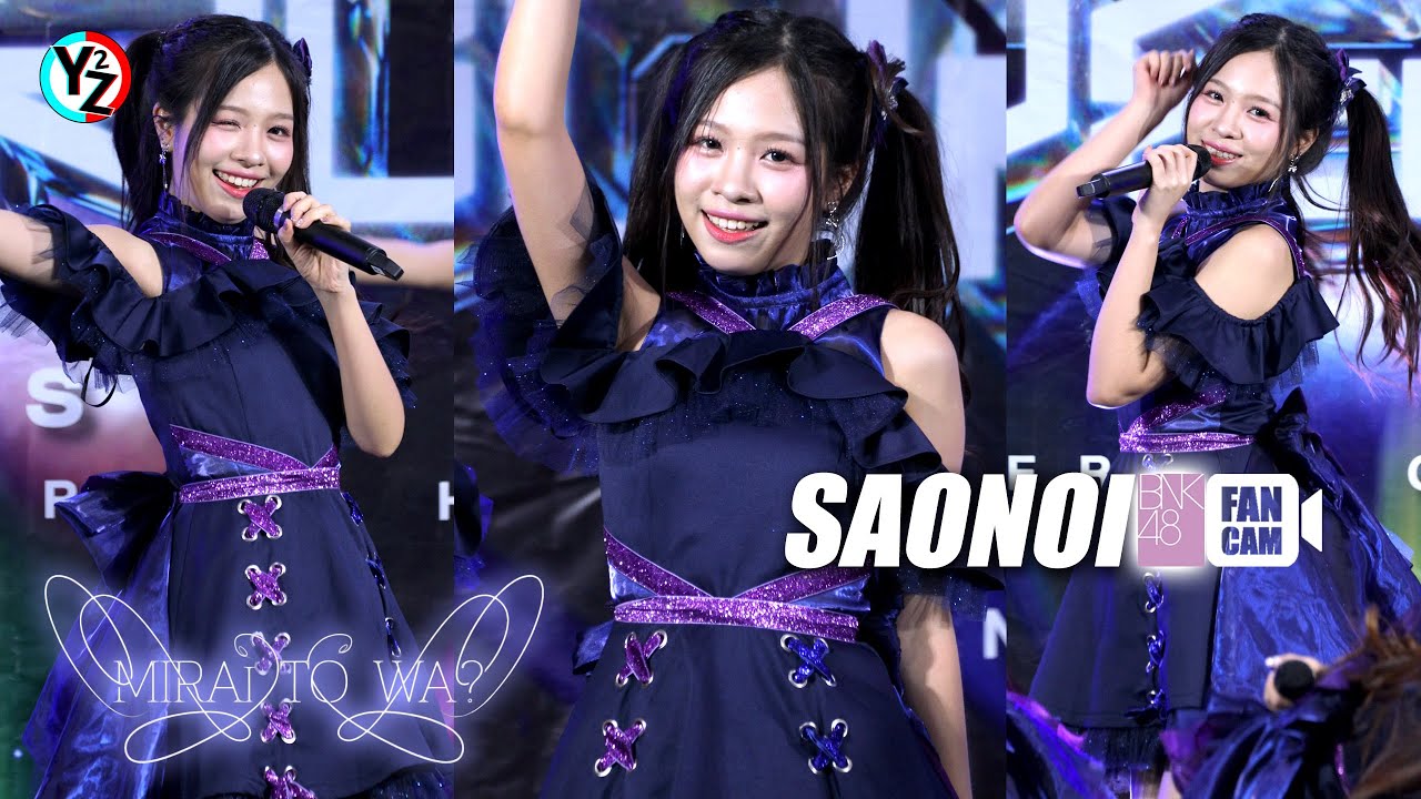 Saonoi BNK48 Fancam - Mirai to Wa? | BNK48 17th Single Roadshow Mini ...