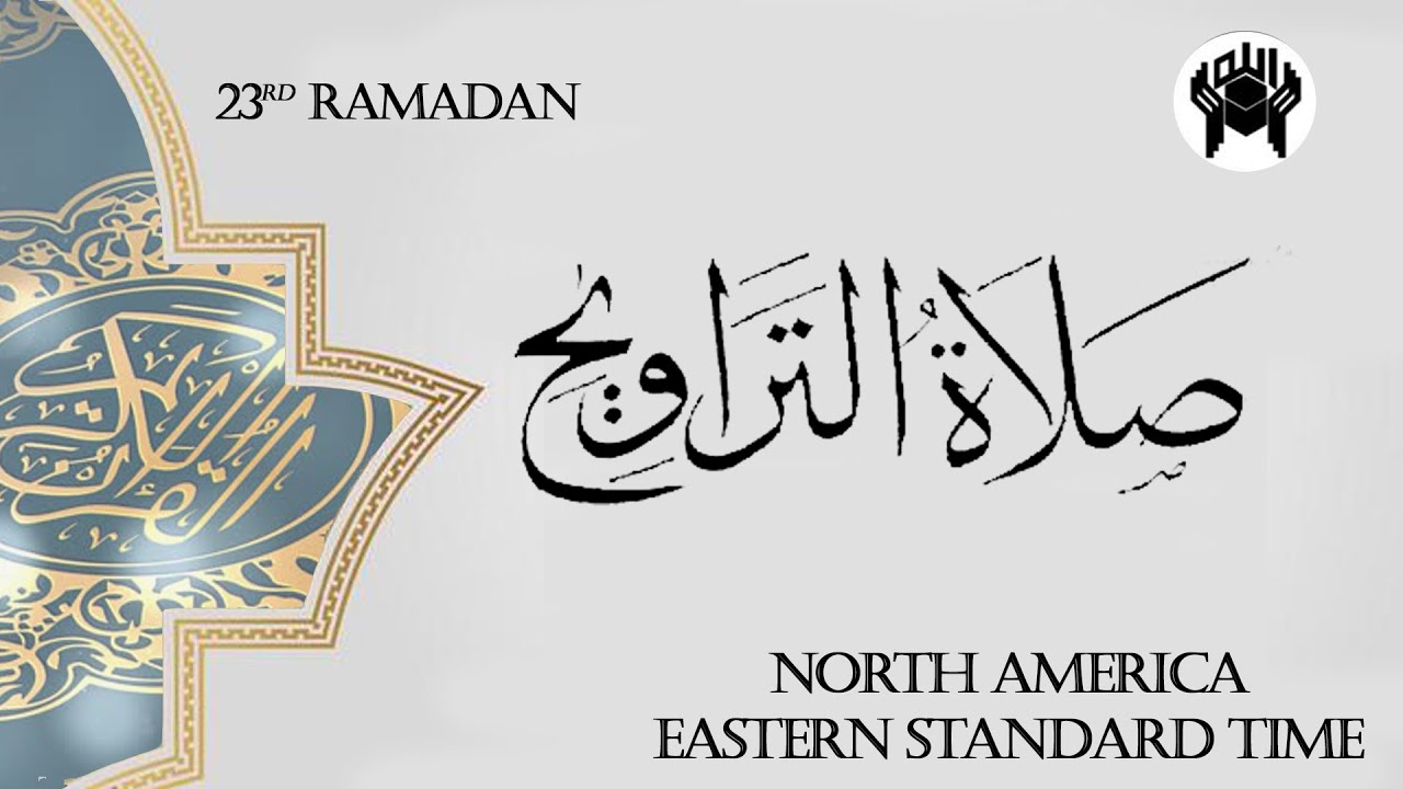 23rd Salat e Taraweeh | Imamat: Qari Shabbir Ahmed | Ramadan 2025 ...