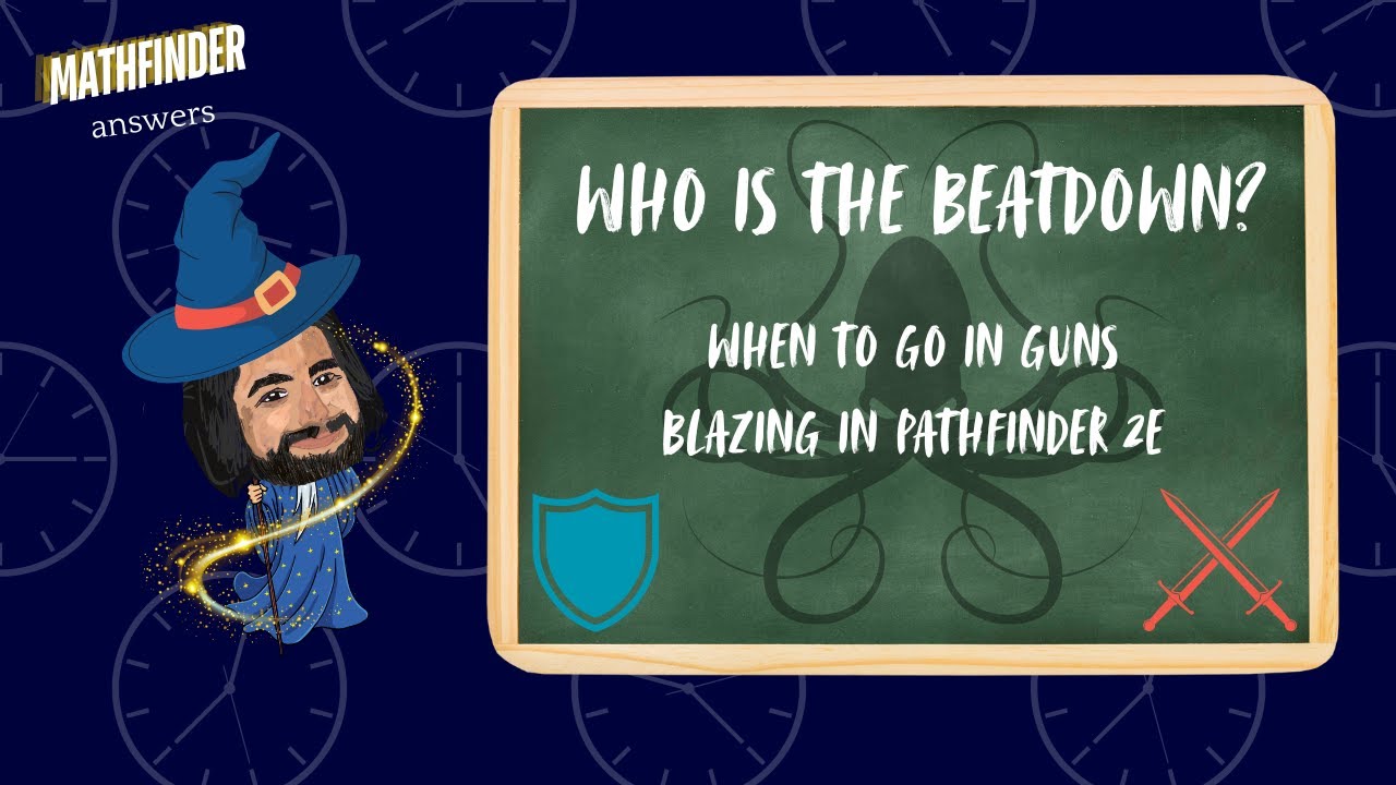 Who is the beatdown in Pathfinder 2E? - PF2E Tactics Advice - YouTube